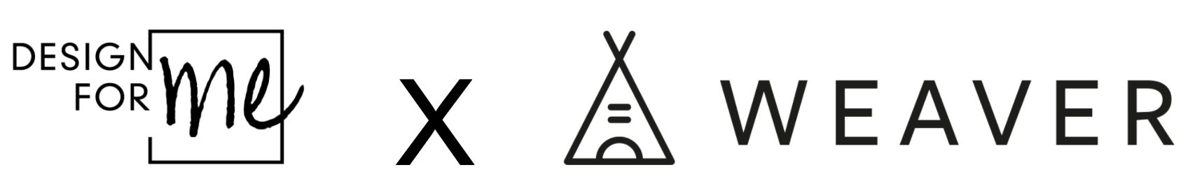 DfM x Weaver - Design for Me